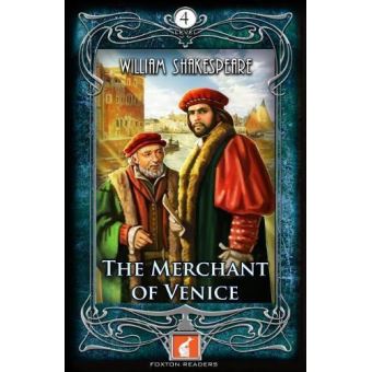 The Merchant of Venice - Foxton Readers Level 4 - 1300 Headwords (B1/B2) Graded ELT / ESL / EAL ...
