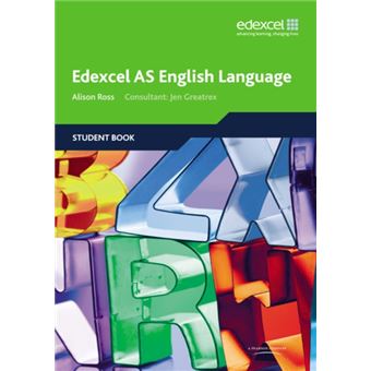 Edexcel AS English Language Student Book: Student Book Ross, Alison ...