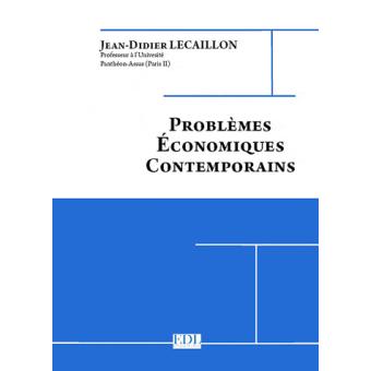 Problèmes économiques contemporains - broché - Achat Livre | fnac