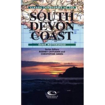 Classic Landforms of the South Devon Coast (Classic Landform Guides ...