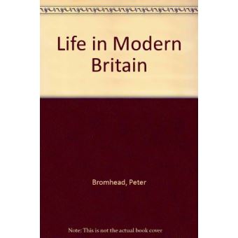 Life in Modern Britain - poche - Achat Livre | fnac