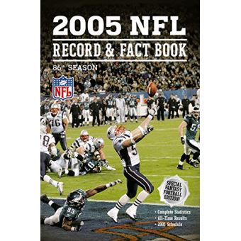 Official 2005 NFL Record & Fact Book, OFFICIAL NATIONAL FOOTBALL LEAGUE ...