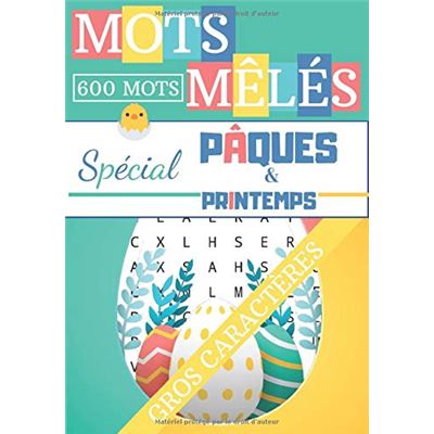 Mots Mêlés Pâques & Printemps - Gros Caractères: Carnet de Mots Cachés ...