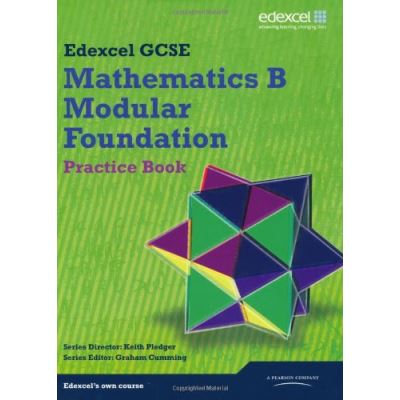 GCSE Mathematics Edexcel 2010: Spec B Foundation Practice Book (GCSE ...