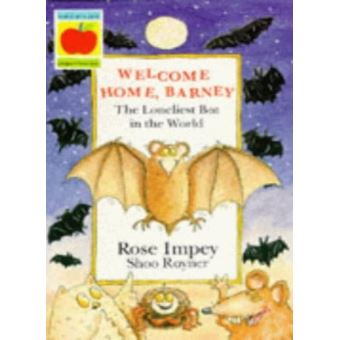 Welcome Home Barney: The Loneliest Bat in the World (Animal Crackers ...