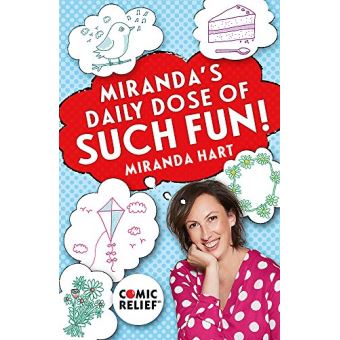 Miranda's Daily Dose of Such Fun!: 365 joy-filled tasks to make your ...