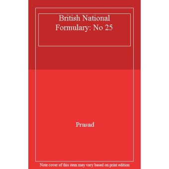 British National Formulary (BNF) 25: No 25 - [Version Originale] Joint ...