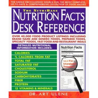 The NutriBase Nutrition Facts Desk Reference - relié - Achat Livre | fnac