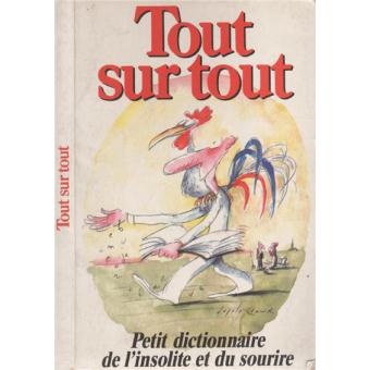 Tout sur tout - broché - Achat Livre | fnac