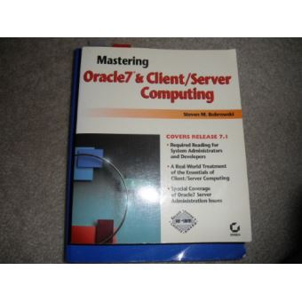 Mastering Oracle 7 & Client/Server Computing - broché - Achat Livre | fnac