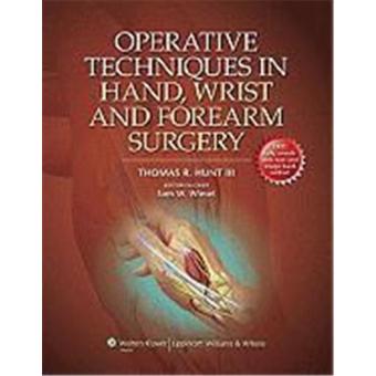 Operative Techniques in Hand, Wrist, and Forearm Surgery - Autres ...