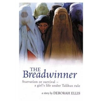 The Breadwinner (Starvation or survival - a girl's life under Taliban ...