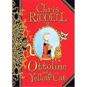Ottoline and the Yellow Cat, Ottoline - relié - Achat Livre | fnac