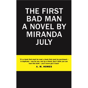 The First Bad Man July, Miranda - cartonné - July, Miranda - Achat ...
