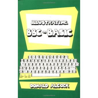 Illustrating Bbc Basic - broché - Achat Livre | fnac