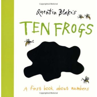 Quentin Blake's Ten Frogs - cartonné - Achat Livre | fnac