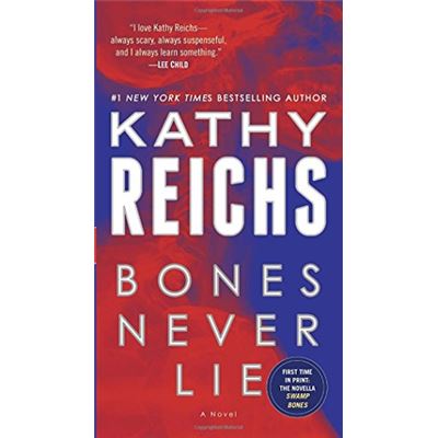 Bones Never Lie (with Bonus Novella Swamp Bones) (Temperance Brennan Novels) - [Livre en VO ...