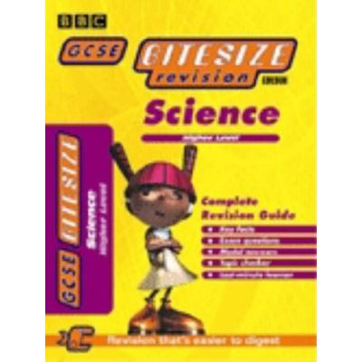 GCSE BITESIZE COMPLETE REVISION GUIDE HIGHER SCIENCE (Bitesize GCSE ...