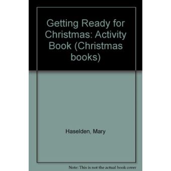 Getting Ready for Christmas: Activity Book (Christmas Books) - [Version ...