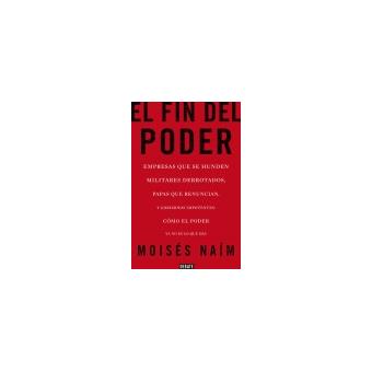 El Fin del Poder / The End of Power - Moisés Naím - Compra Livros ou ...
