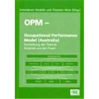 OPM - Occupational Performance Model (Australia) - broché - Achat Livre ...
