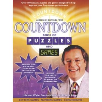 Countdown Book of Puzzles and Games: Over 100 Quizzes, Puzzles and ...