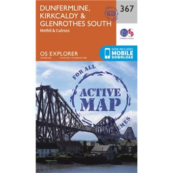 Os Explorer Map Active (367) Dunfermline, Kirkcaldy And Glenrothes ...