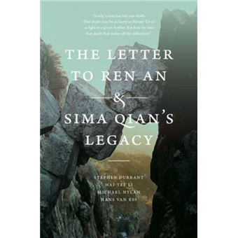 Letter To Ren An & Sima Qians Legacy - cartonné - Stephen Durrant, Wai ...