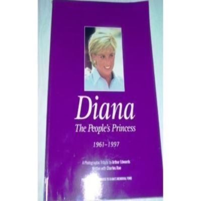 Diana: The People's Princes - A Personal Tribute in Words and Pictures ...