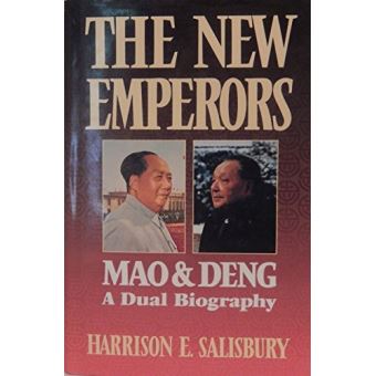 The New Emperors: Mao and Deng - A Dual Biography Salisbury, Harrison ...