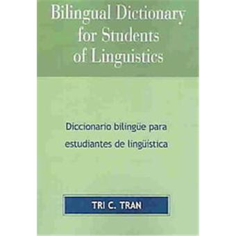 Bilingual Dictionary for Students of Linguistics / Diccionario Bilingue ...