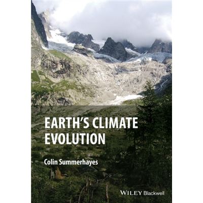 Earth'S Climate Evolution: A Geological Perspective (Hardcover) Colin P ...