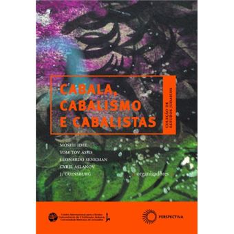 CABALA CABALISMO E CABALISTAS - Moshe Idel - Compra Livros na Fnac.pt
