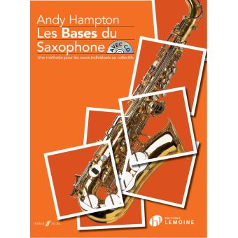 Les Bases Du Saxophone + CD - broché - Achat Livre | fnac