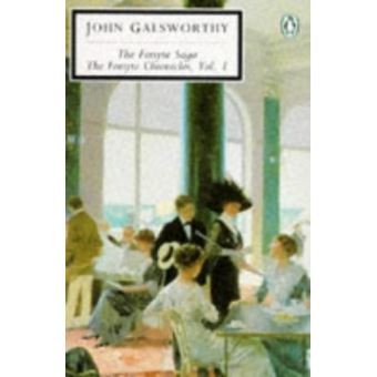 The Forsyte Saga, Forsyte Chronicles/John Galsworthy, Vol 1 - broché ...