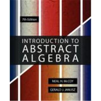 Introduction to Abstract Algebra, 7th Edition - Autres - Achat Livre | fnac
