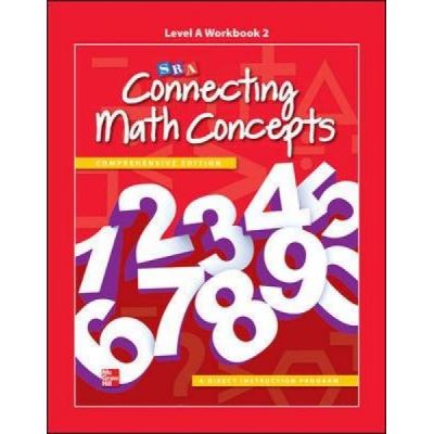 Connecting Math Concepts Level A, Workbook 2 - [Version Originale] Mcgraw - Hill Education, Sra ...