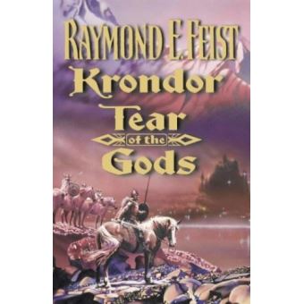 The Riftwar Legacy (3) - Krondor: Tear of the Gods (The Riftwar Saga ...