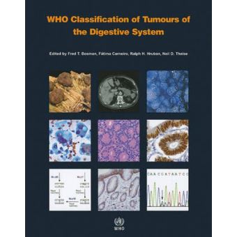 WHO Classification of Tumours of the Digestive System - [Version ...