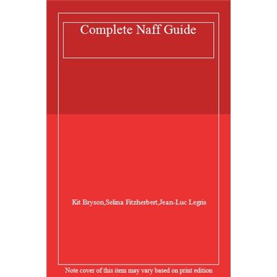 Complete Naff Guide - [Livre en VO] Kit Bryson, Selina Fitzherbert ...
