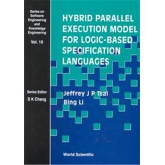 Hybrid Parallel Execution Model for Logic-Based Specification Languages ...
