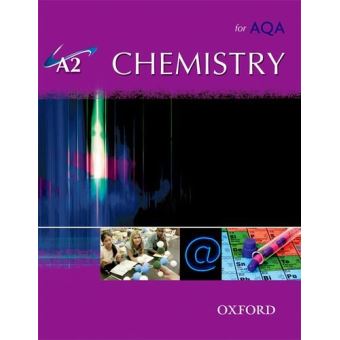 A2 Chemistry for AQA Student Book (A2 Level Chemistry) - [Version Originale] Nigel Saunders ...
