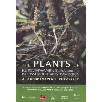 The Plants of Mount Kupe, Mwanenguba and the Bakossi Mountains ...