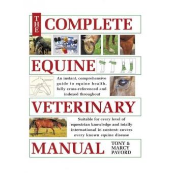 The Complete Equine Veterinary Manual - broché - Achat Livre | fnac