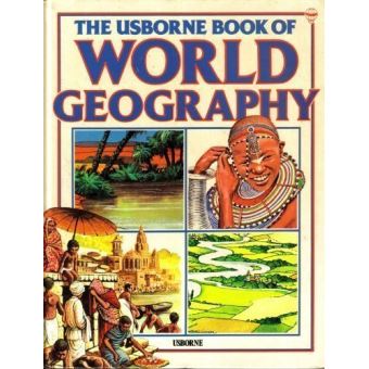 The Usborne Book of World Geography - [Version Originale] Jenny Tyler ...