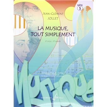 LA MUSIQUE TOUT SIMPLEMENT VOL.5 ELEVE - broché - Achat Livre | fnac