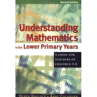 Understanding Mathematics in the Lower Primary Years - broché - Achat ...