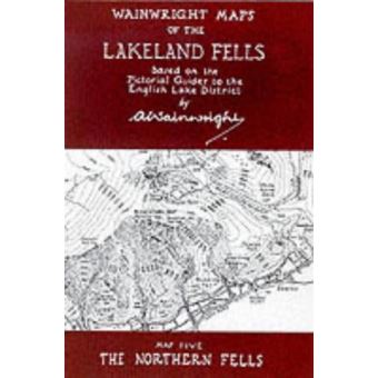 Wainwright Maps of the Lakeland Fells: The Northern Fells Map 5 ...