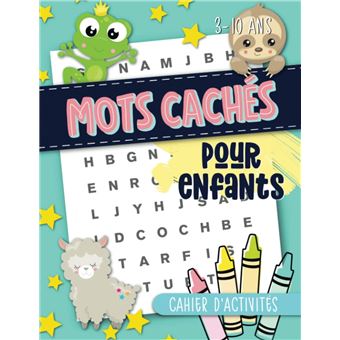 Mots cachés pour enfants : Cahier d'activités : 3-10 ans - 92 pages ...