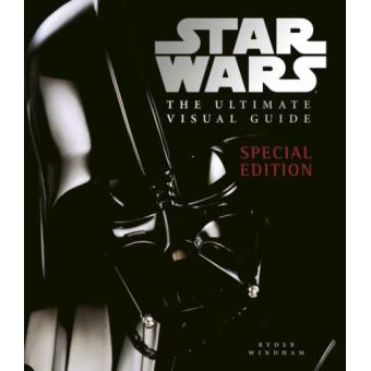 star wars the ultimate visual guide - grand format - Achat Livre | fnac